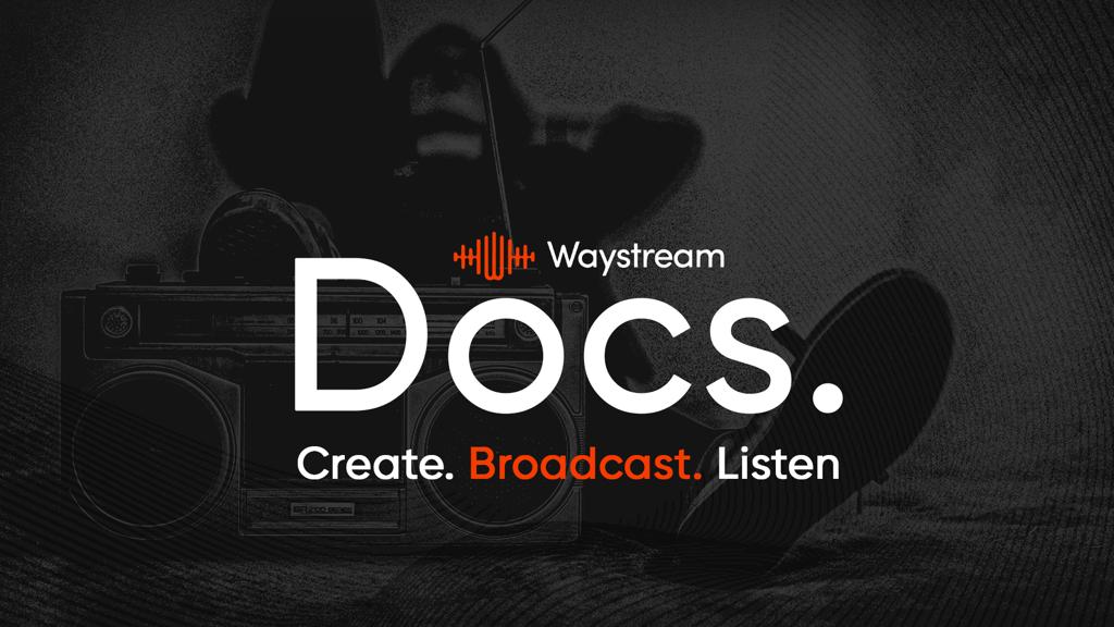 What is Waystream | Waystream Docoumentation